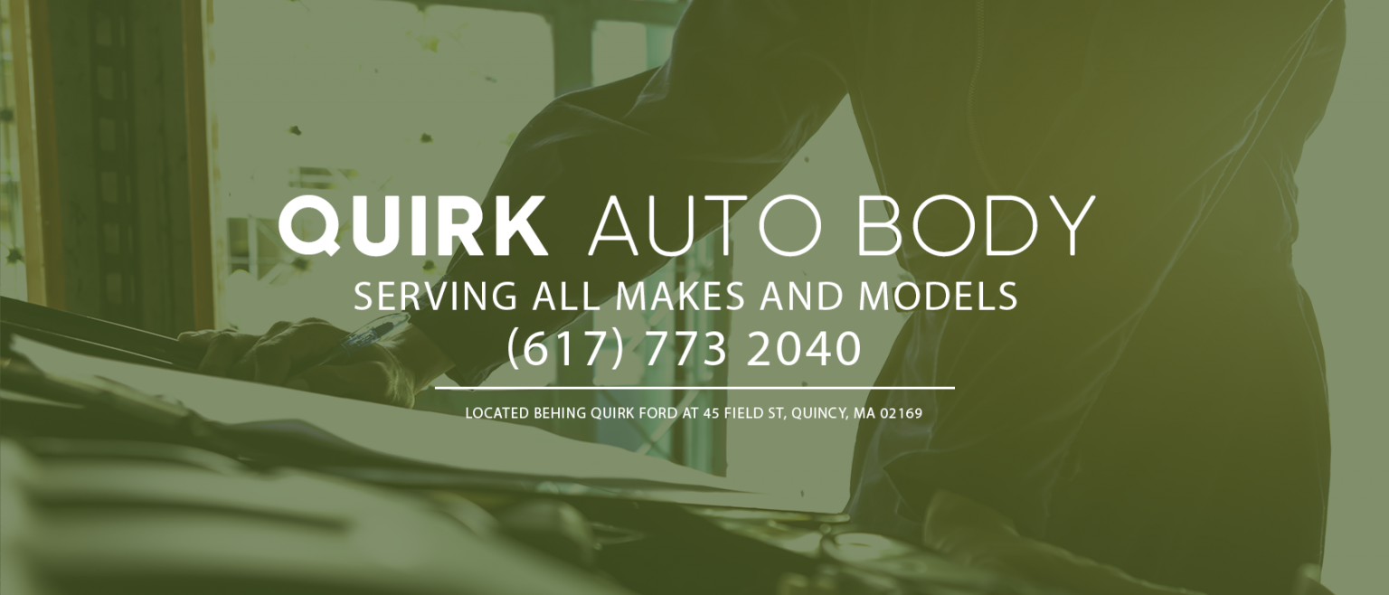 Quirk Auto Body and Collision Center – Locations in Quincy, MA and ...